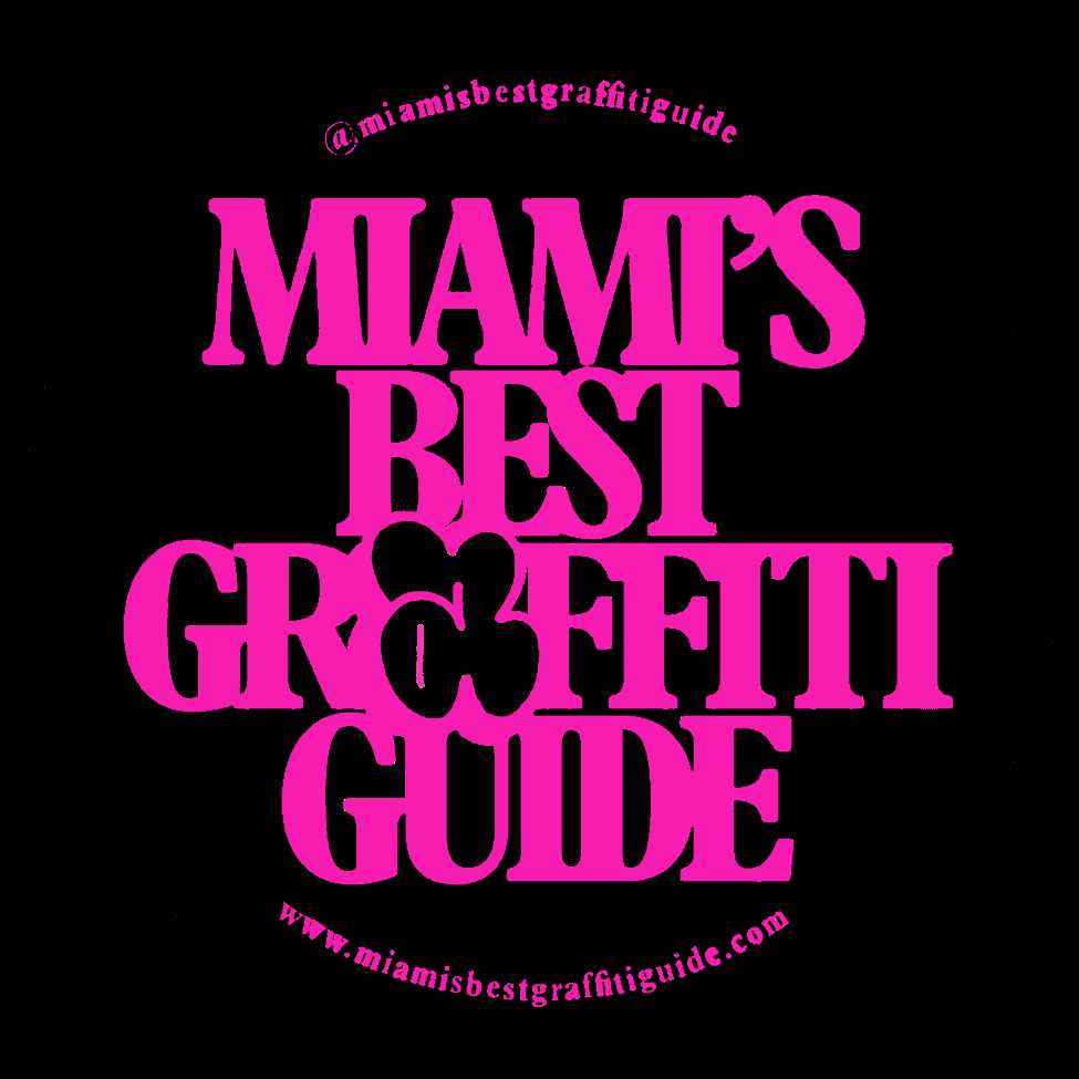MEDIA – Miami's Best Graffiti Guide
